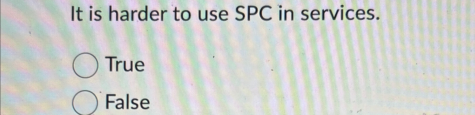 Solved It is harder to use SPC in services.TrueFalse | Chegg.com