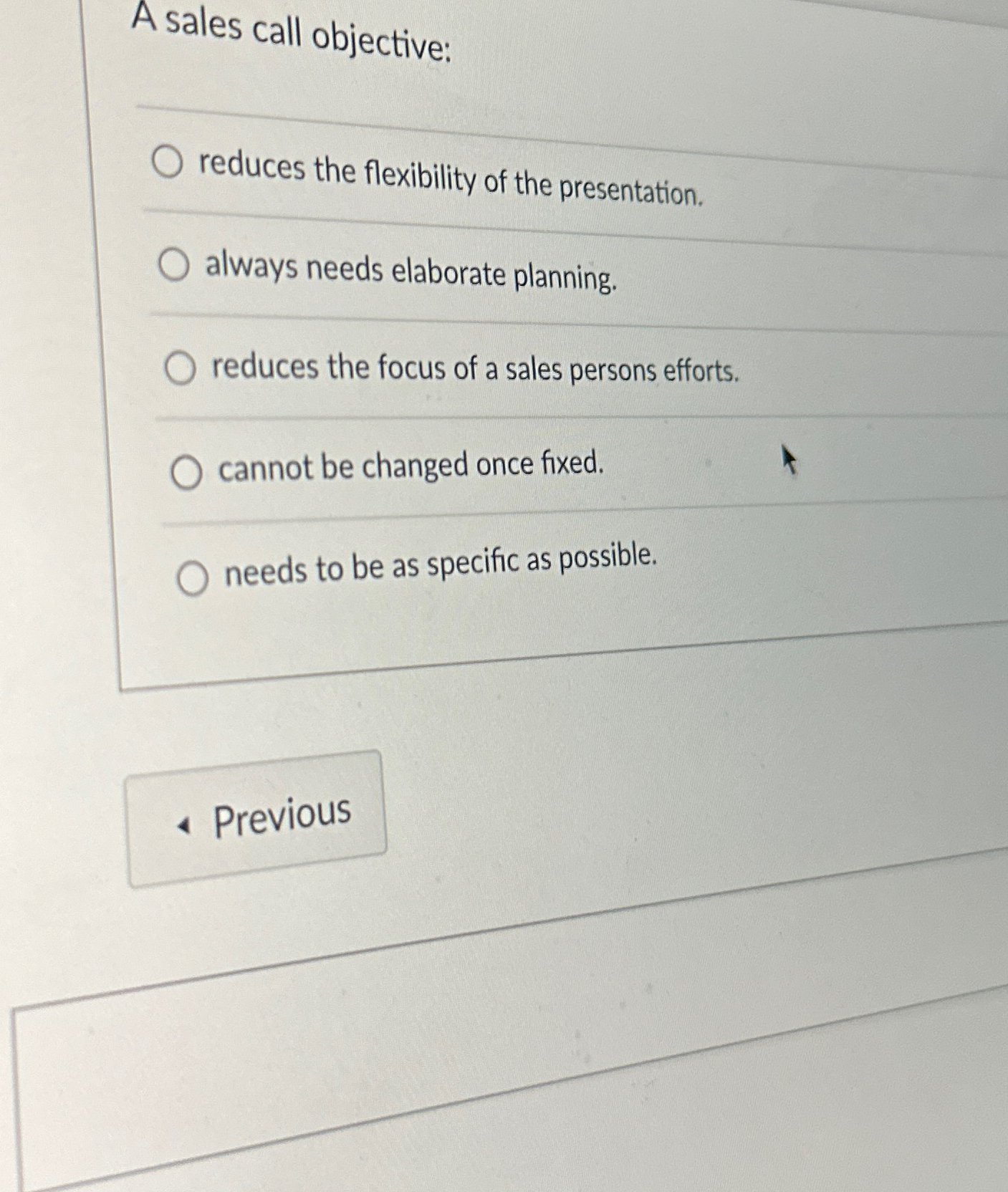 Solved A sales call objective:reduces the flexibility of the | Chegg.com