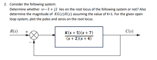 Solved by an EXPERT Consider the following system:Determine whether | Chegg.com