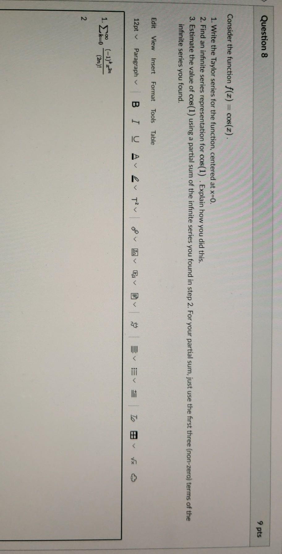Solved Question 8 9 pts Consider the function f(x) = cos(2). | Chegg.com