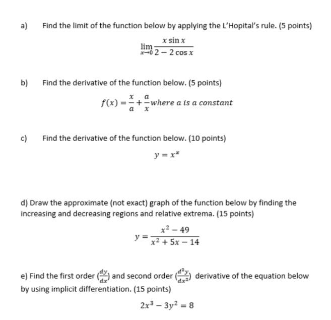 Solved a) Find the limit of the function below by applying | Chegg.com