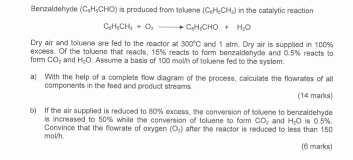 Solved Benzaldehyde (C.H.CHO) is produced from toluene | Chegg.com