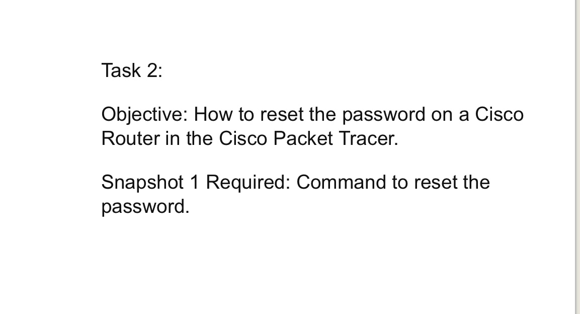Solved Task 2:Objective: How to reset the password on a | Chegg.com