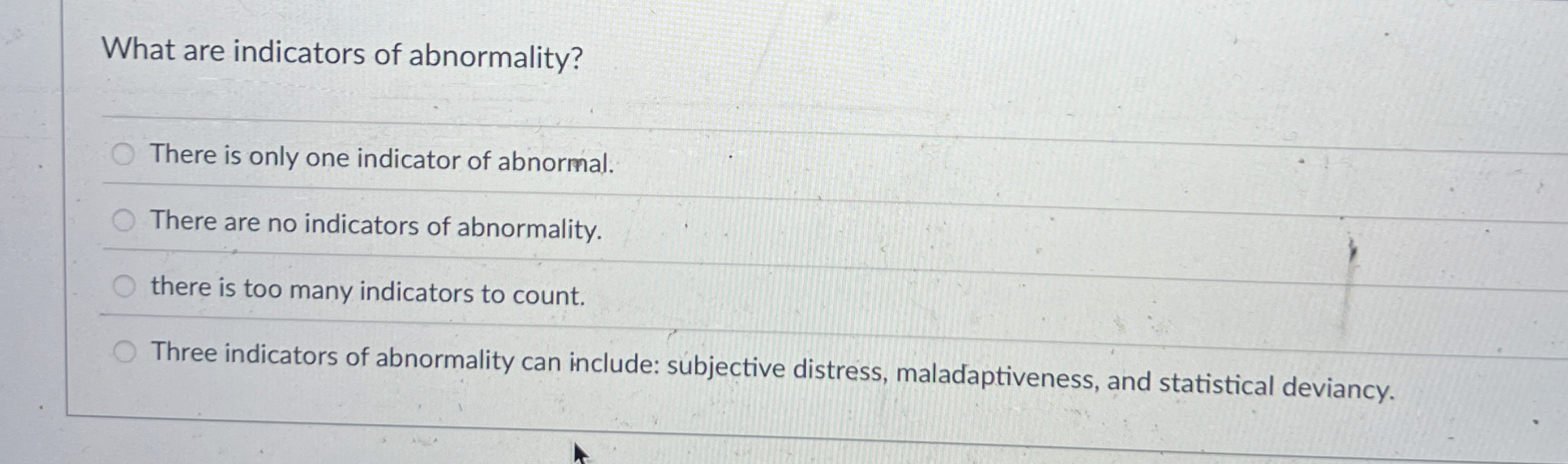 Solved What are indicators of abnormality?There is only one | Chegg.com