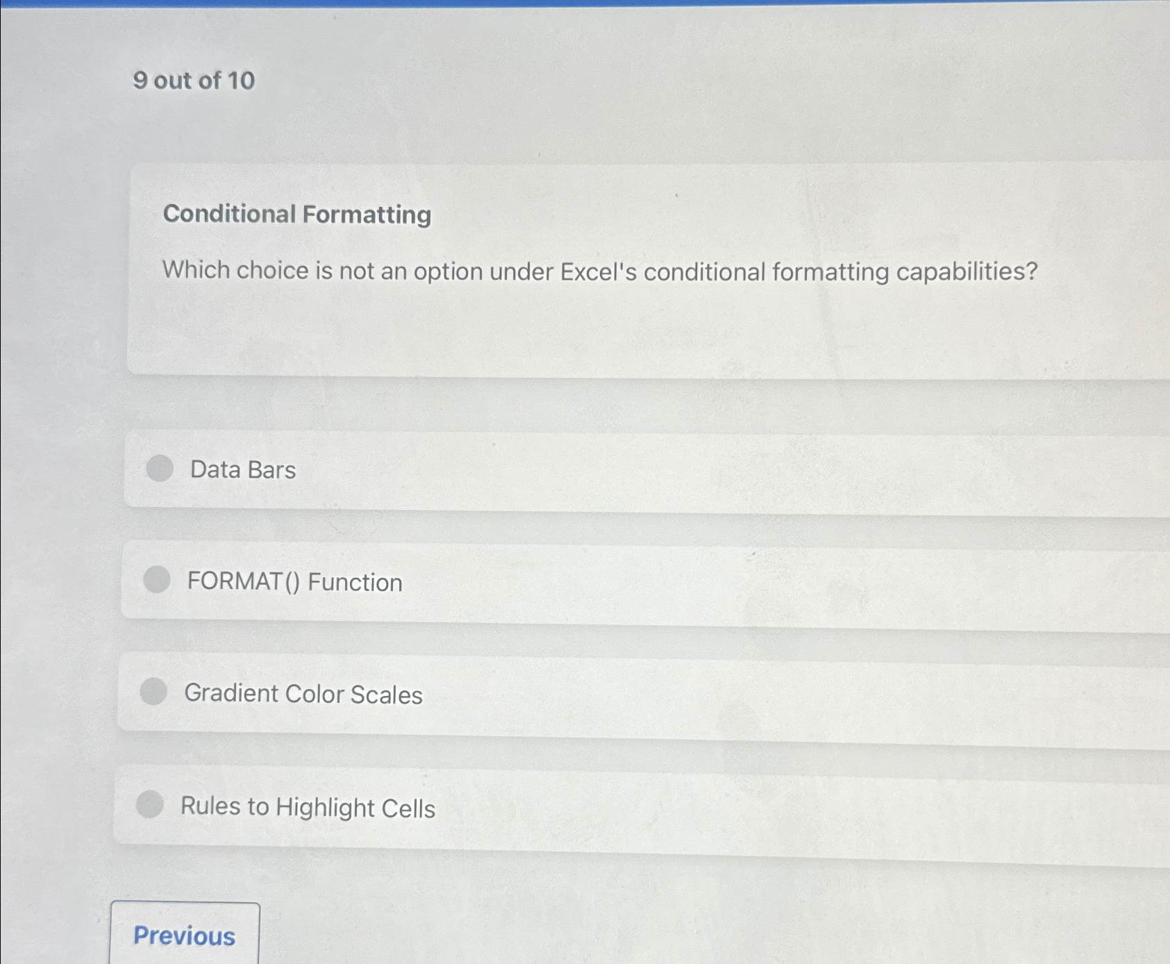 Solved 9 ﻿out of 10Conditional FormattingWhich choice is not | Chegg.com