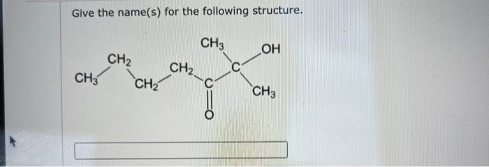 Solved Give the name(s) for the following structure. List | Chegg.com