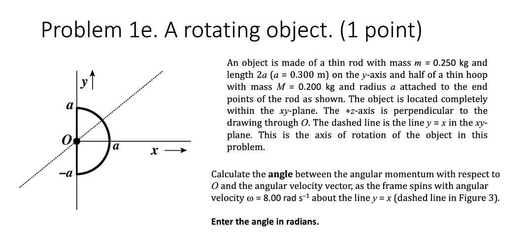 Solved Problem 1e. ﻿A rotating object. (1 ﻿point)An object | Chegg.com