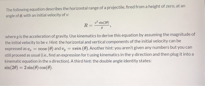 Solved The following equation describes the horizontal range | Chegg.com