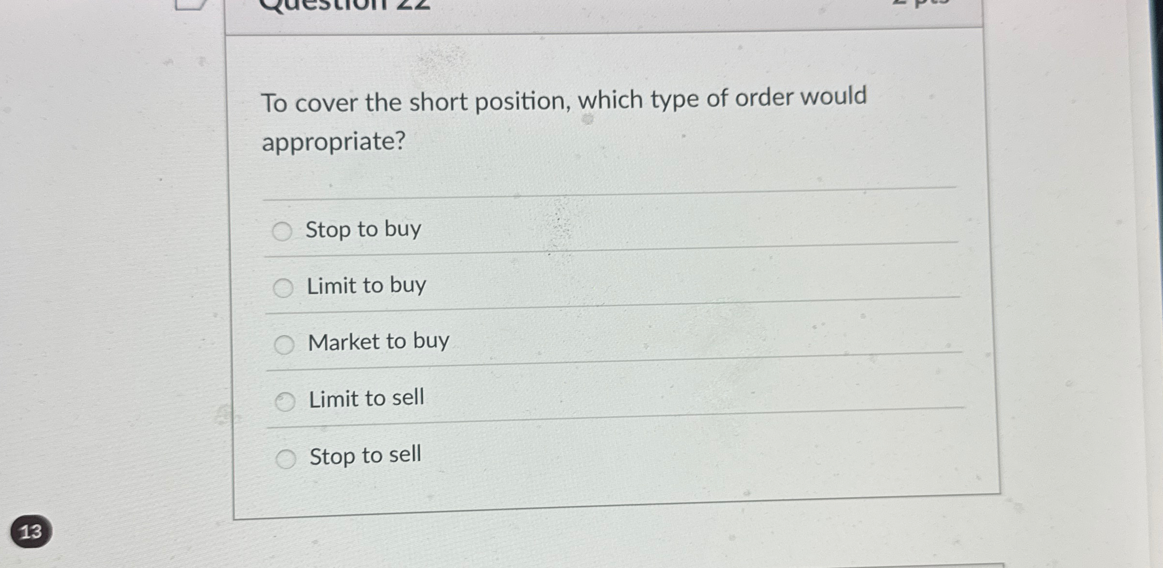 Solved To cover the short position, which type of order | Chegg.com