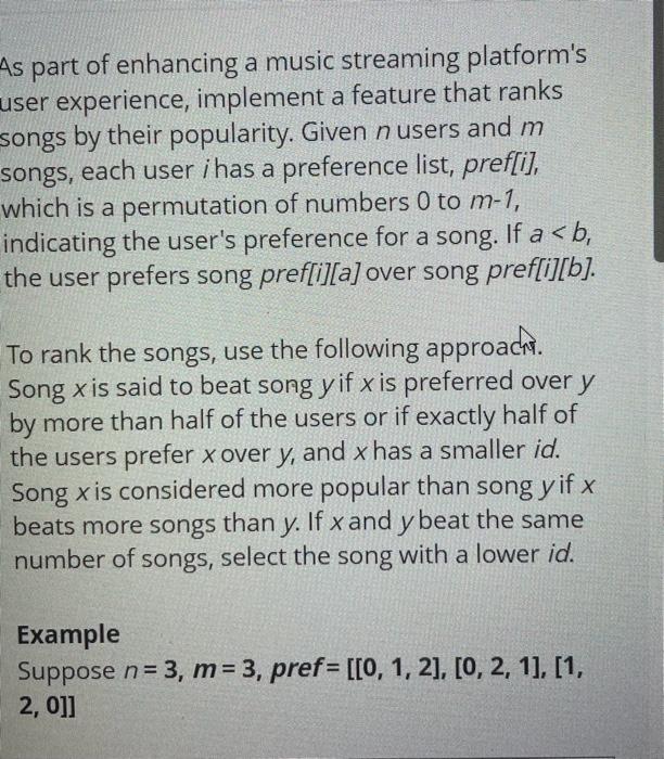 Solved As part of enhancing a music streaming platform's | Chegg.com
