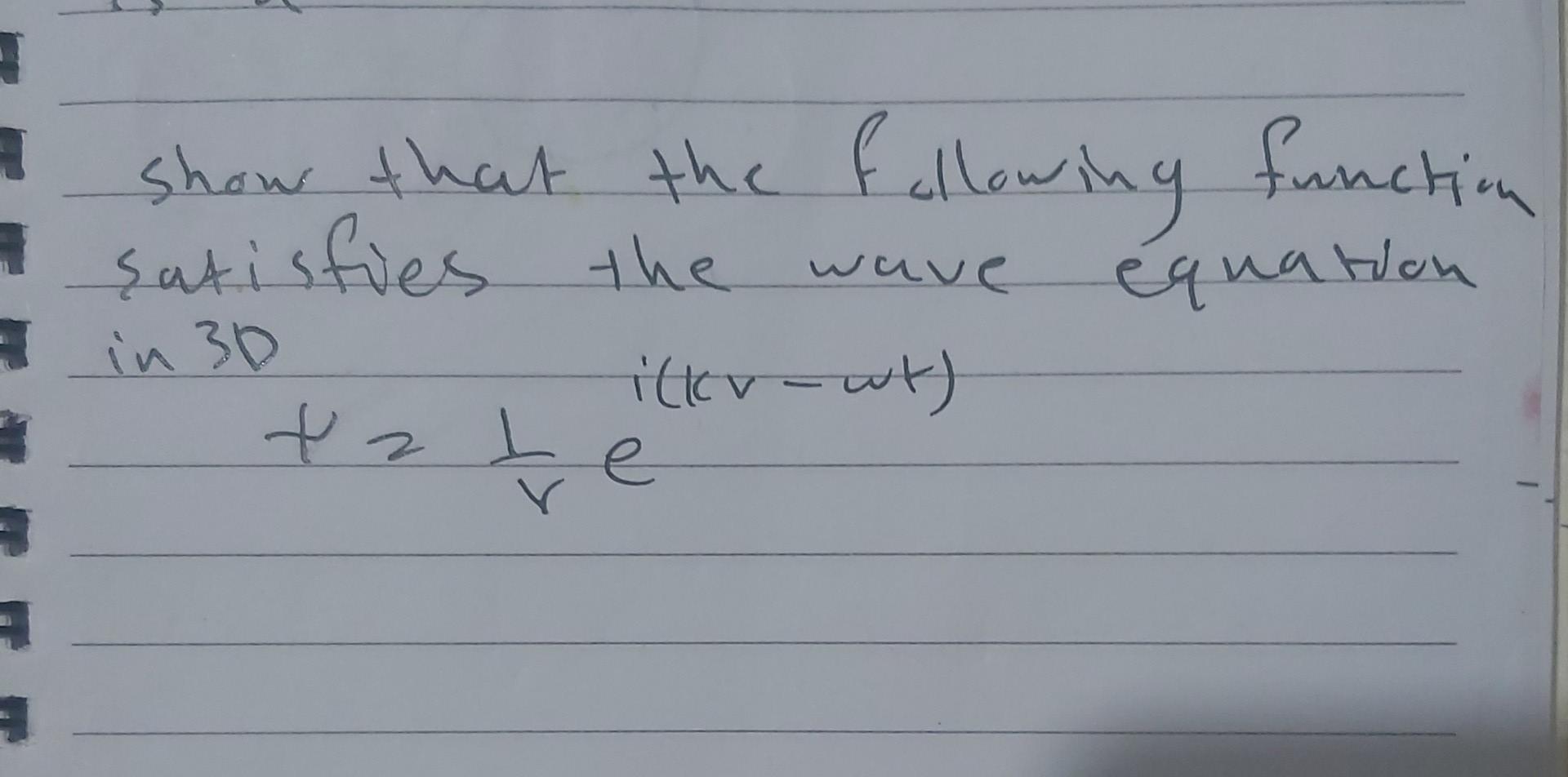 Solved show that the following function satisfies the wave | Chegg.com