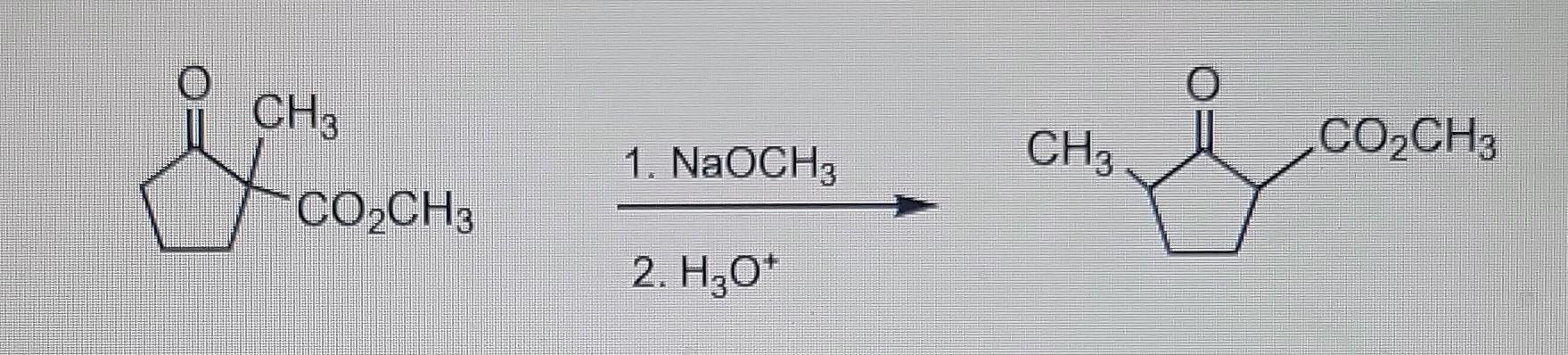 Solved 1. NaOCH3 2. H3O+ | Chegg.com