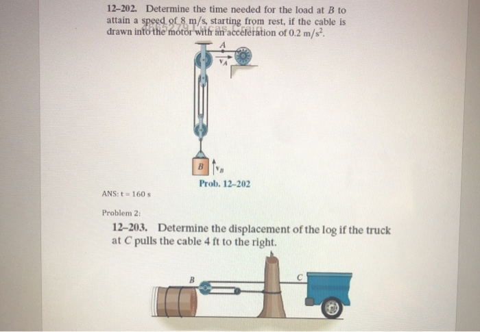 Solved 12-202. Determine the time needed for the load at B | Chegg.com