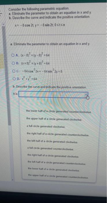 Solved Consider The Following Parametric Equation A