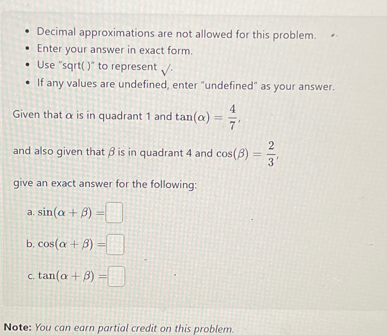 Solved Decimal approximations are not allowed for this | Chegg.com
