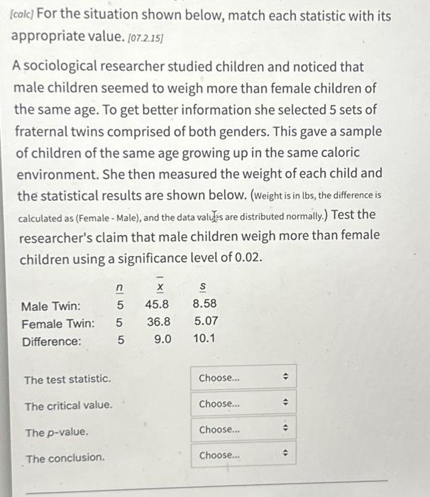 Solved [calc] For the situation shown below, match each | Chegg.com