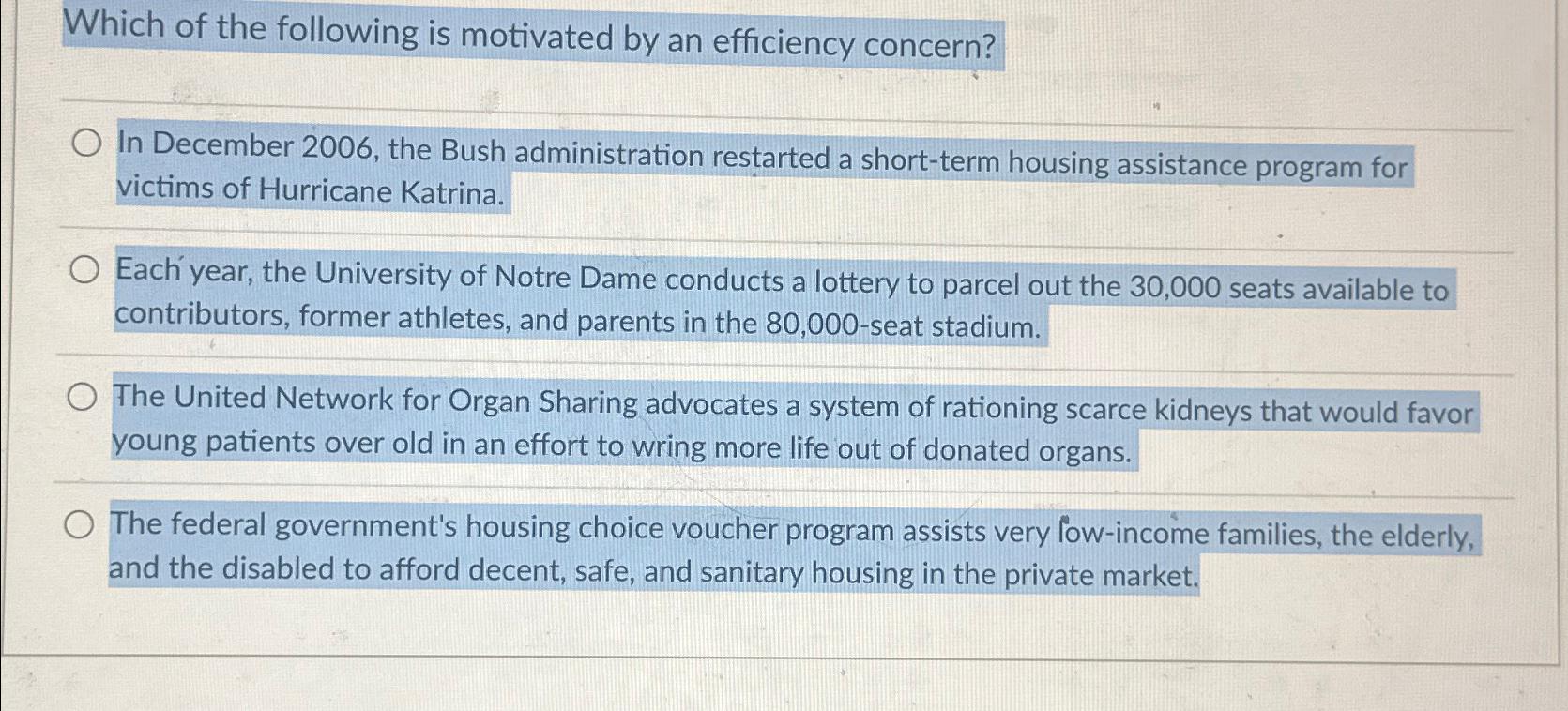 Solved Which of the following is motivated by an efficiency | Chegg.com