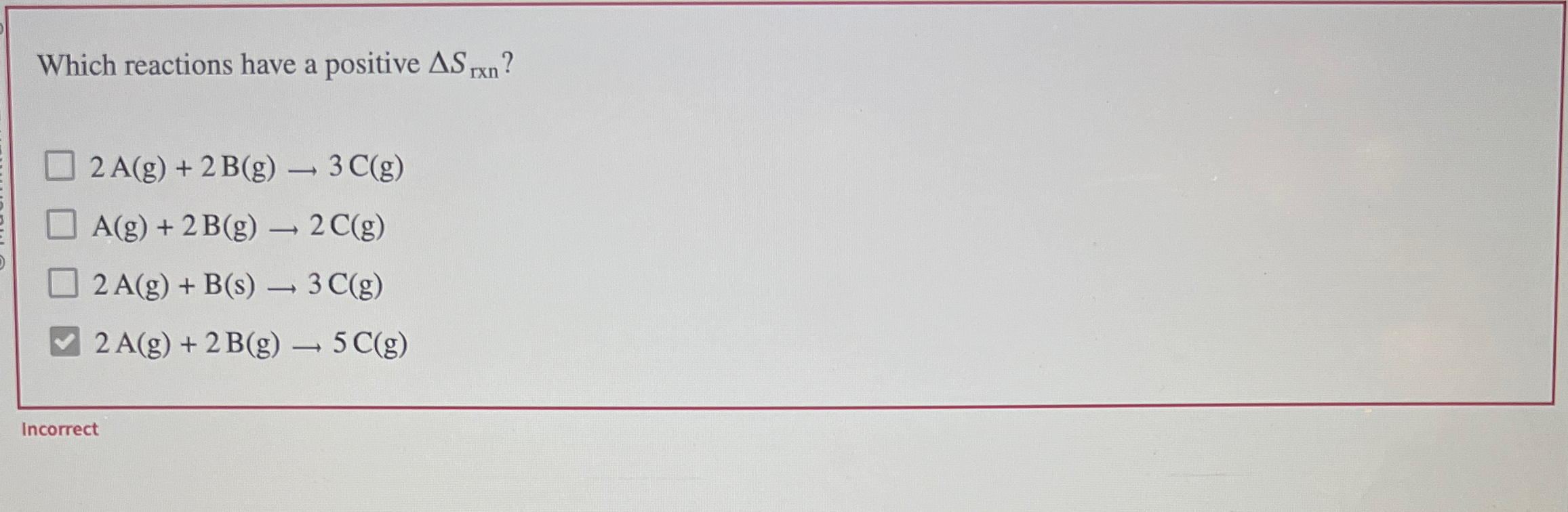 Solved Which reactions have a positive | Chegg.com