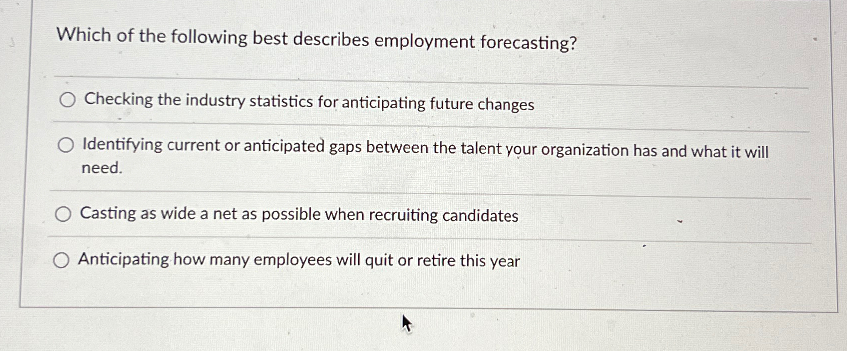 Solved Which of the following best describes employment | Chegg.com