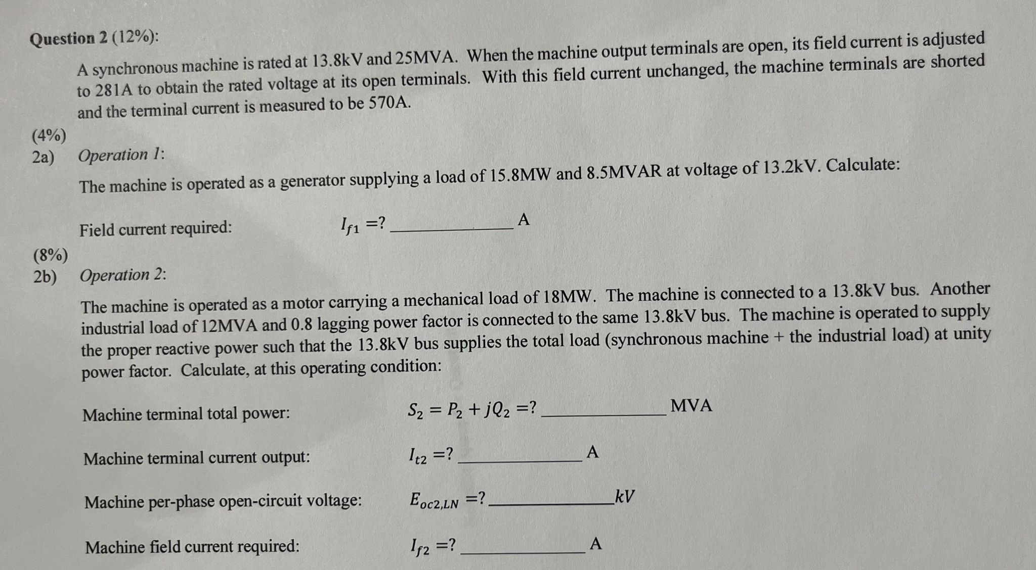 Solved Question 2 (12%):A synchronous machine is rated at | Chegg.com