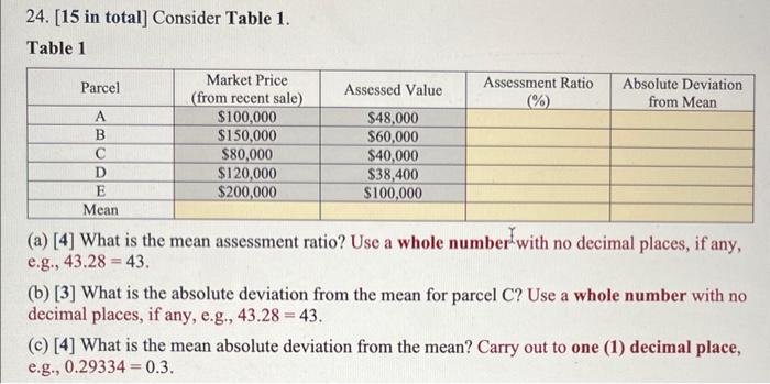 Solved 24. [15 in total] Consider Table 1. Table 1 (a) [4] | Chegg.com