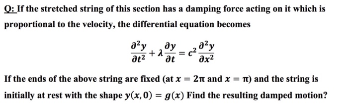 Solved Q: If the stretched string of this section has a | Chegg.com