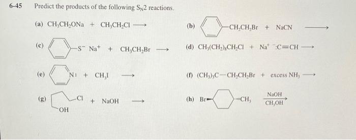 Solved 45 Predict the products of the following SN2 | Chegg.com