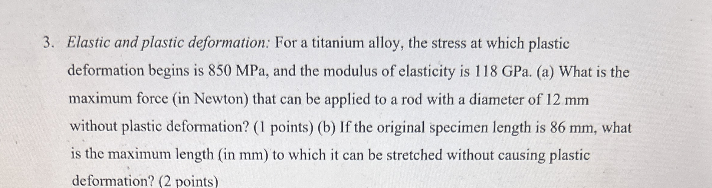 Solved Elastic and plastic deformation: For a titanium | Chegg.com