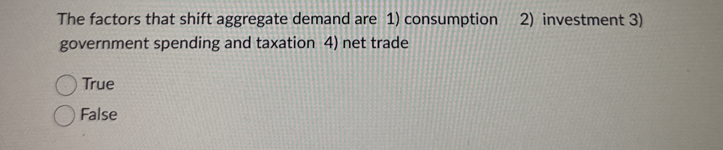 Solved The factors that shift aggregate demand are 1) | Chegg.com