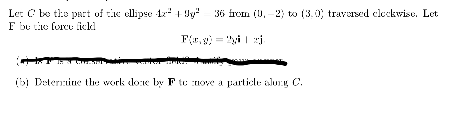 Solved (b) ﻿Determine the work done by F ﻿to move a particle | Chegg.com