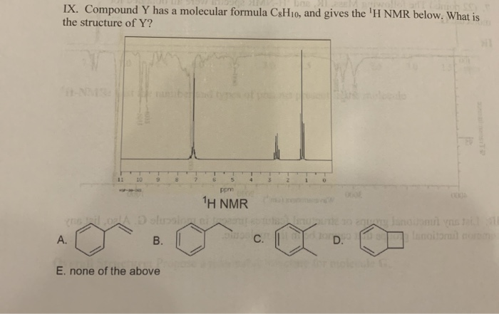 Solved IX. Compound Y has a molecular formula C8H10, and | Chegg.com