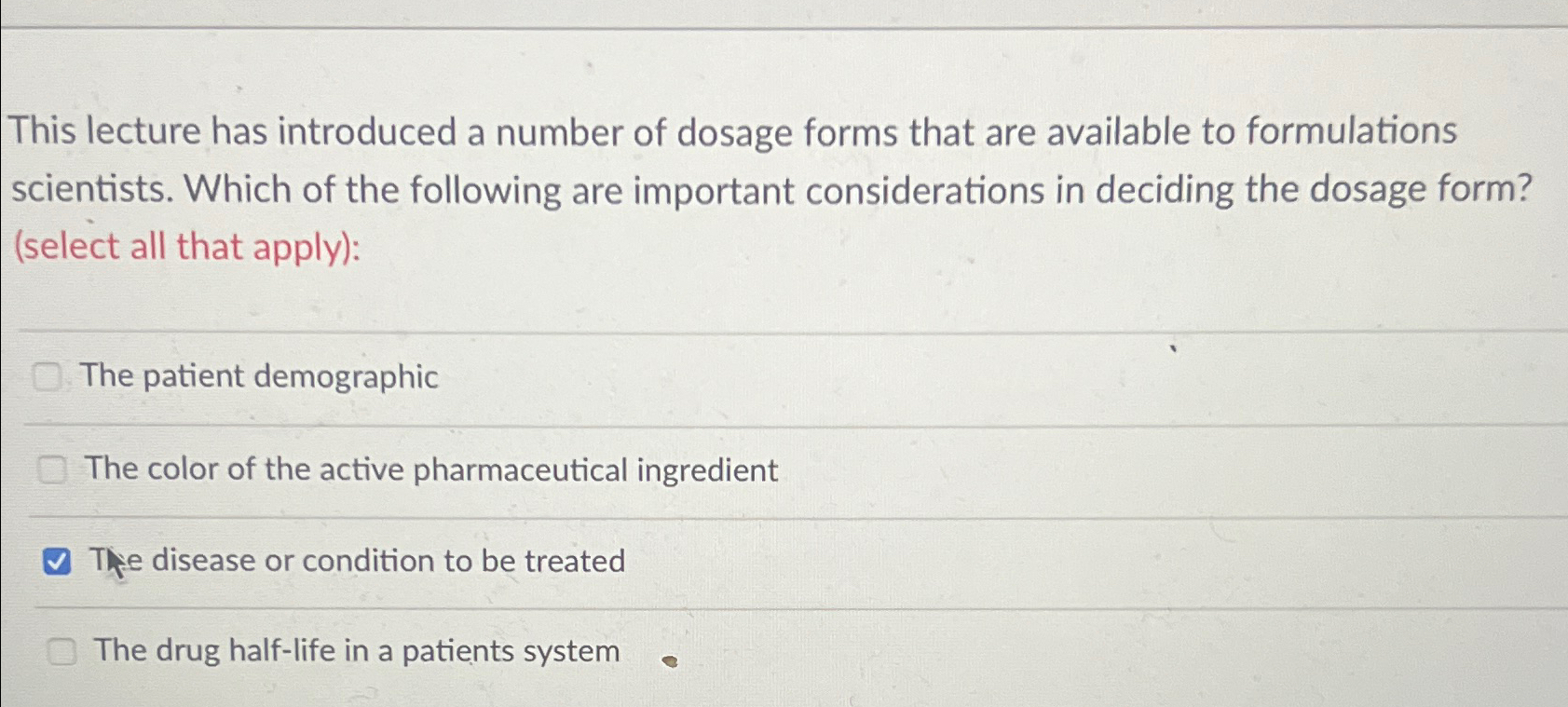 Solved This lecture has introduced a number of dosage forms | Chegg.com