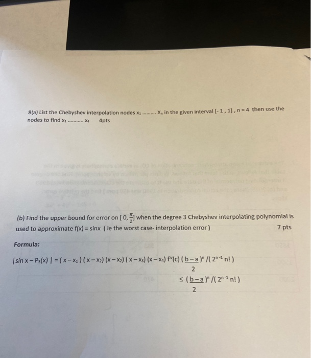Solved 8(a) list the Chebyshev interpolation nodes X: | Chegg.com