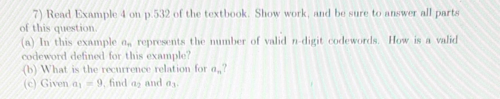 Solved 7) Read Example 4 on p.532 of the textbook. Show | Chegg.com