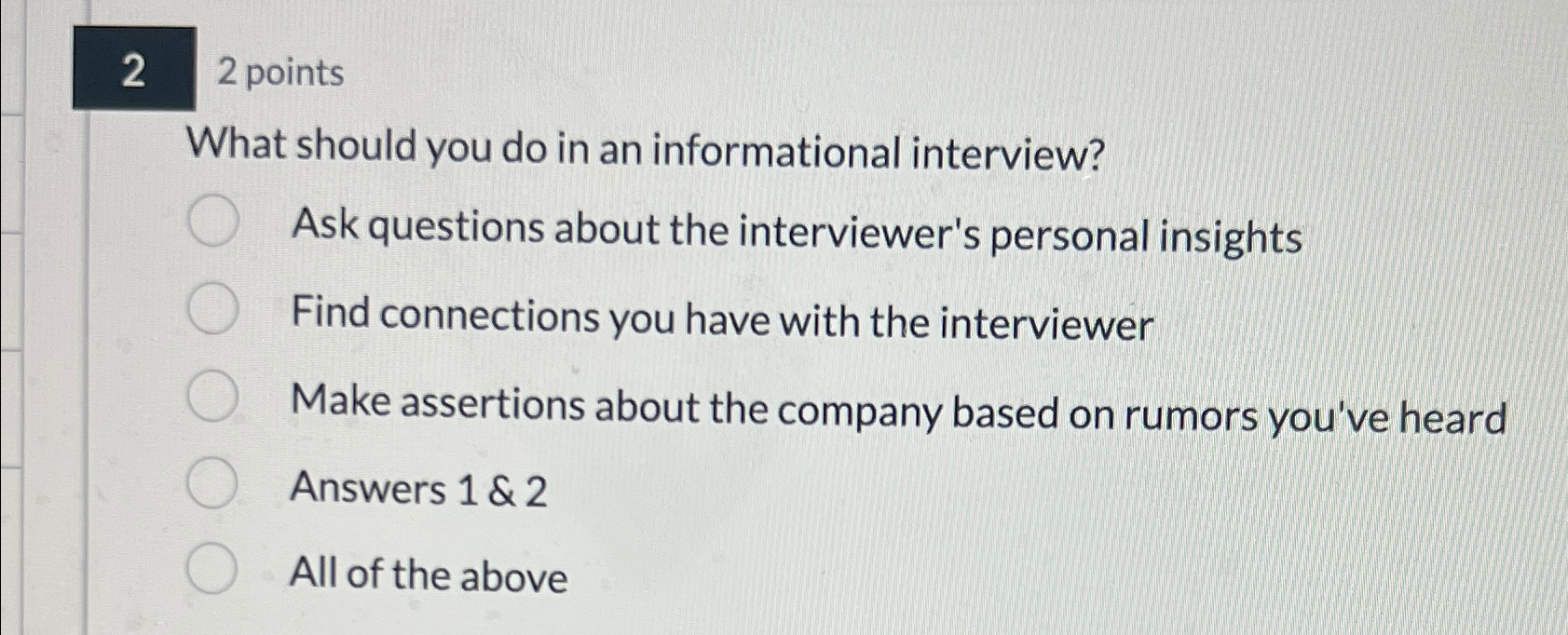 Solved 22 ﻿pointsWhat should you do in an informational | Chegg.com