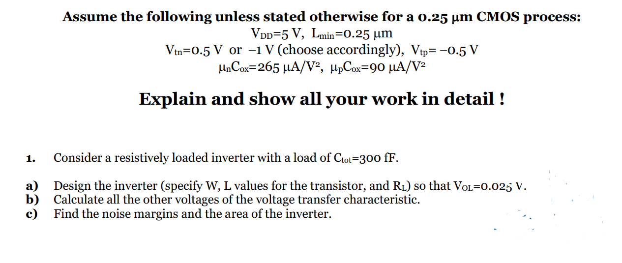 Solved Consider a resistively loaded inverter with a load of | Chegg.com