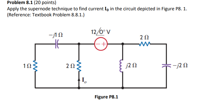 Solved Problem 8.1 (20 ﻿points)Apply the supernode technique | Chegg.com
