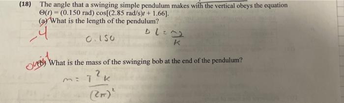 Solved (18) The angle that a swinging simple pendulum makes | Chegg.com