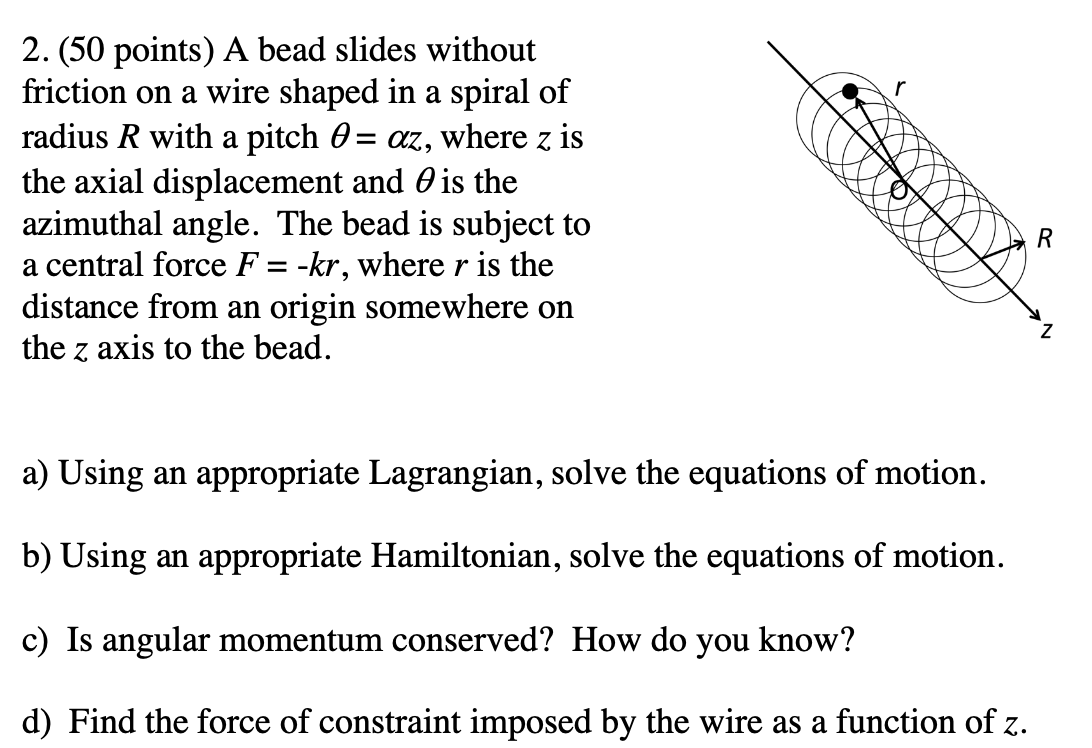 Solved 2. (50 ﻿points) ﻿A bead slides without friction on a | Chegg.com