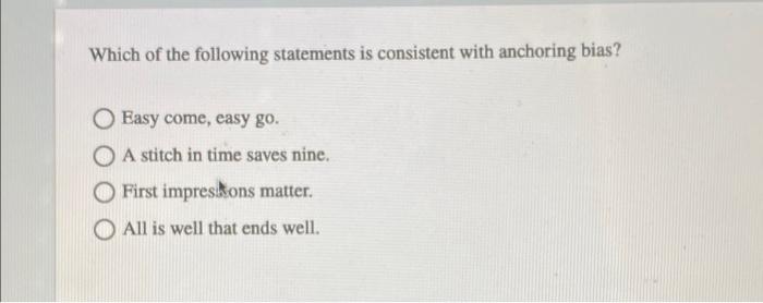 Solved Which of the following statements is consistent with | Chegg.com