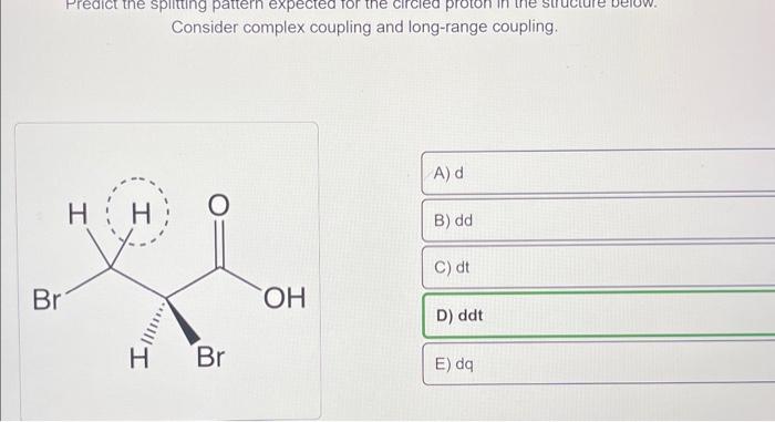 Solved Consider complex coupling and long-range coupling. | Chegg.com