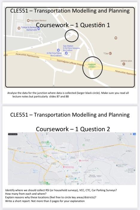 Solved CLE551 - Transportation Modelling and Planning | Chegg.com
