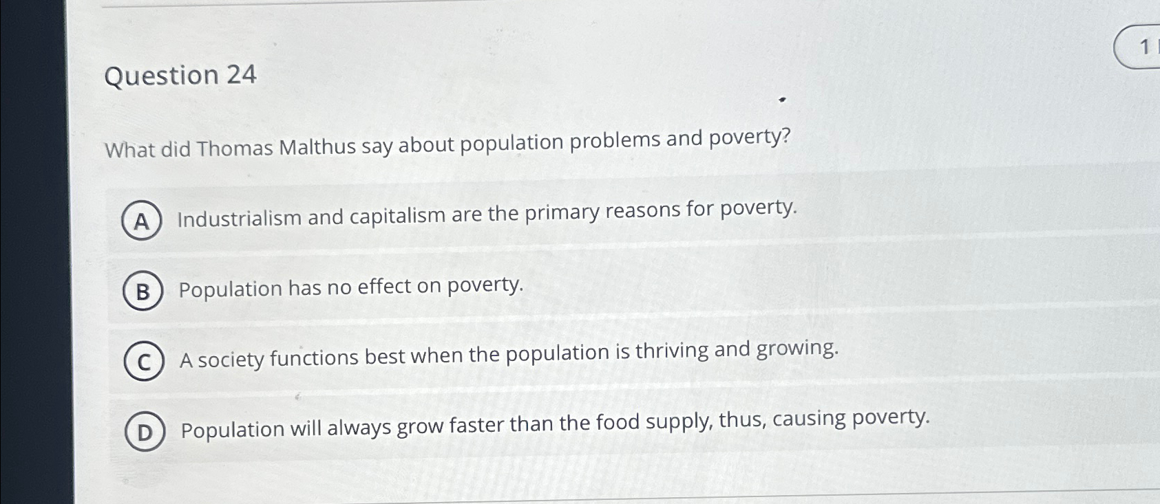 Solved Question 24what Did Thomas Malthus Say About