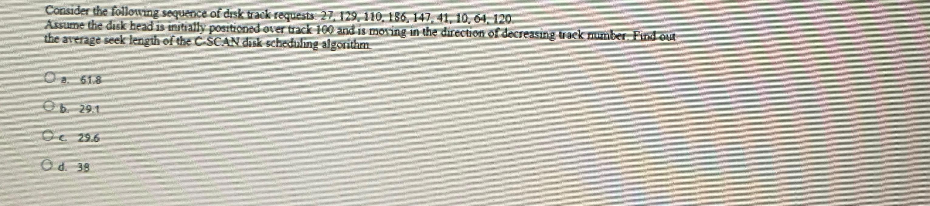 Solved Consider the following sequence of disk track | Chegg.com