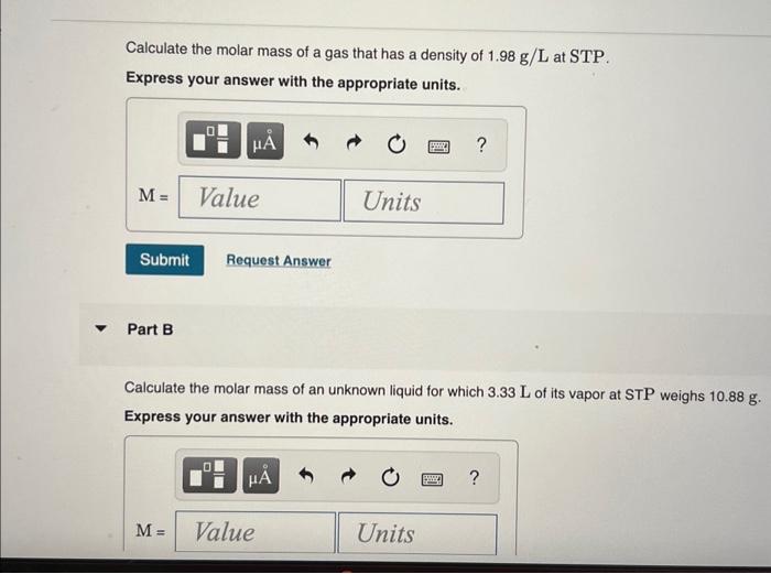 Solved Calculate the molar mass of a gas that has a density | Chegg.com