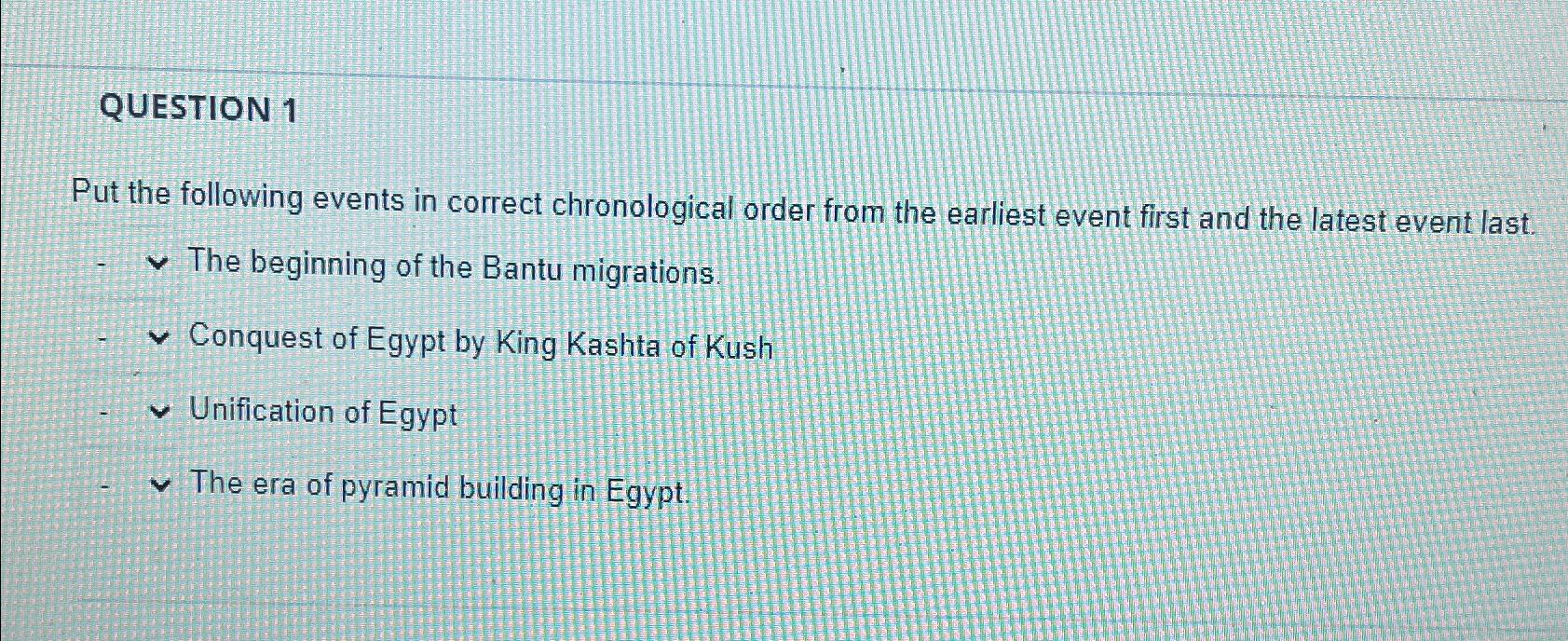 Solved QUESTION 1Put the following events in correct | Chegg.com