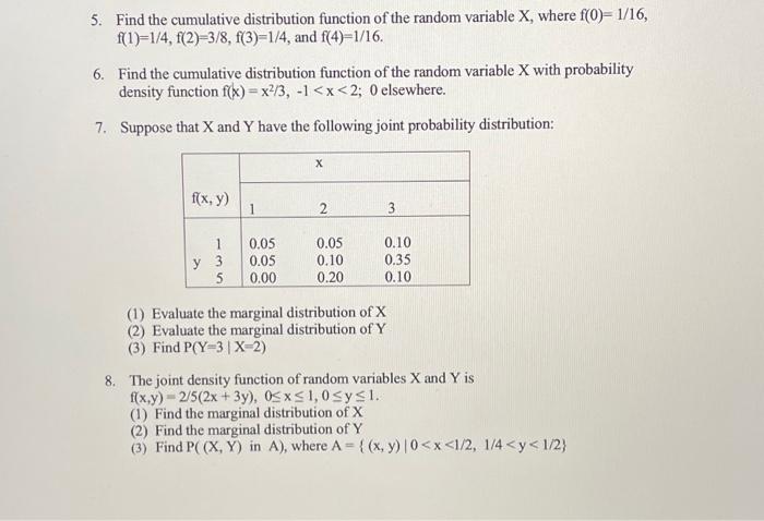 Solved 5. Find the cumulative distribution function of the | Chegg.com
