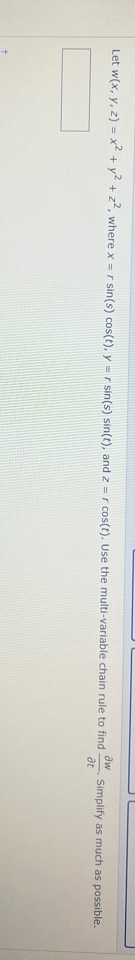 Solved Let w(x,y,z)=x2+y2+z2, ﻿where | Chegg.com