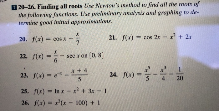 Solved Practice Exercises T 13–19. Finding roots with | Chegg.com