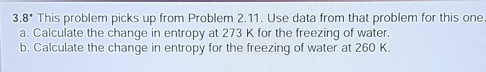 Solved 3.8* This problem picks up from Problem 2.11. Use | Chegg.com